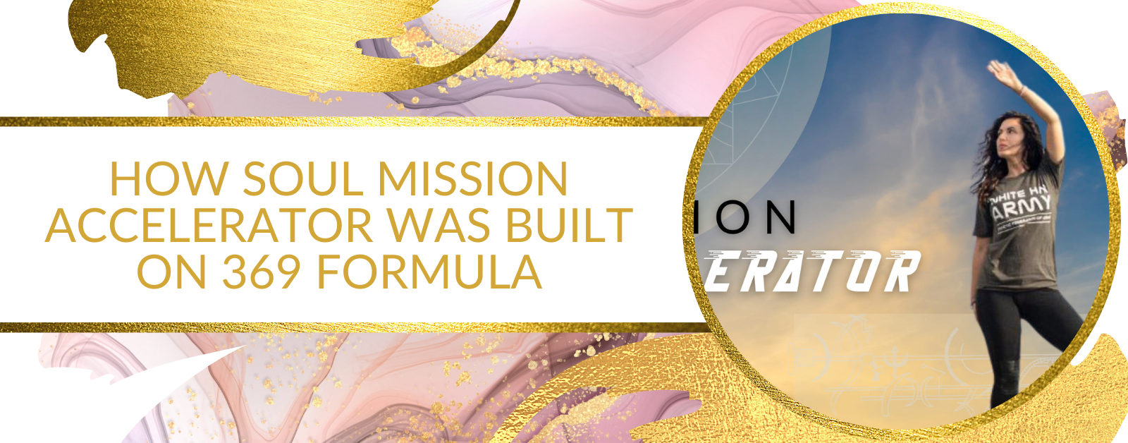 HOW SOUL MISSION ACCELERATOR WAS BUILT ON 369 FORMULA